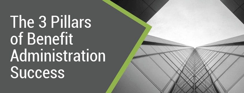The 3 Pillars of Benefits Administration Success - Curcio Webb